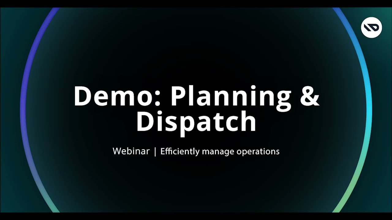 Demo: Planning & Dispatch - Dynavision